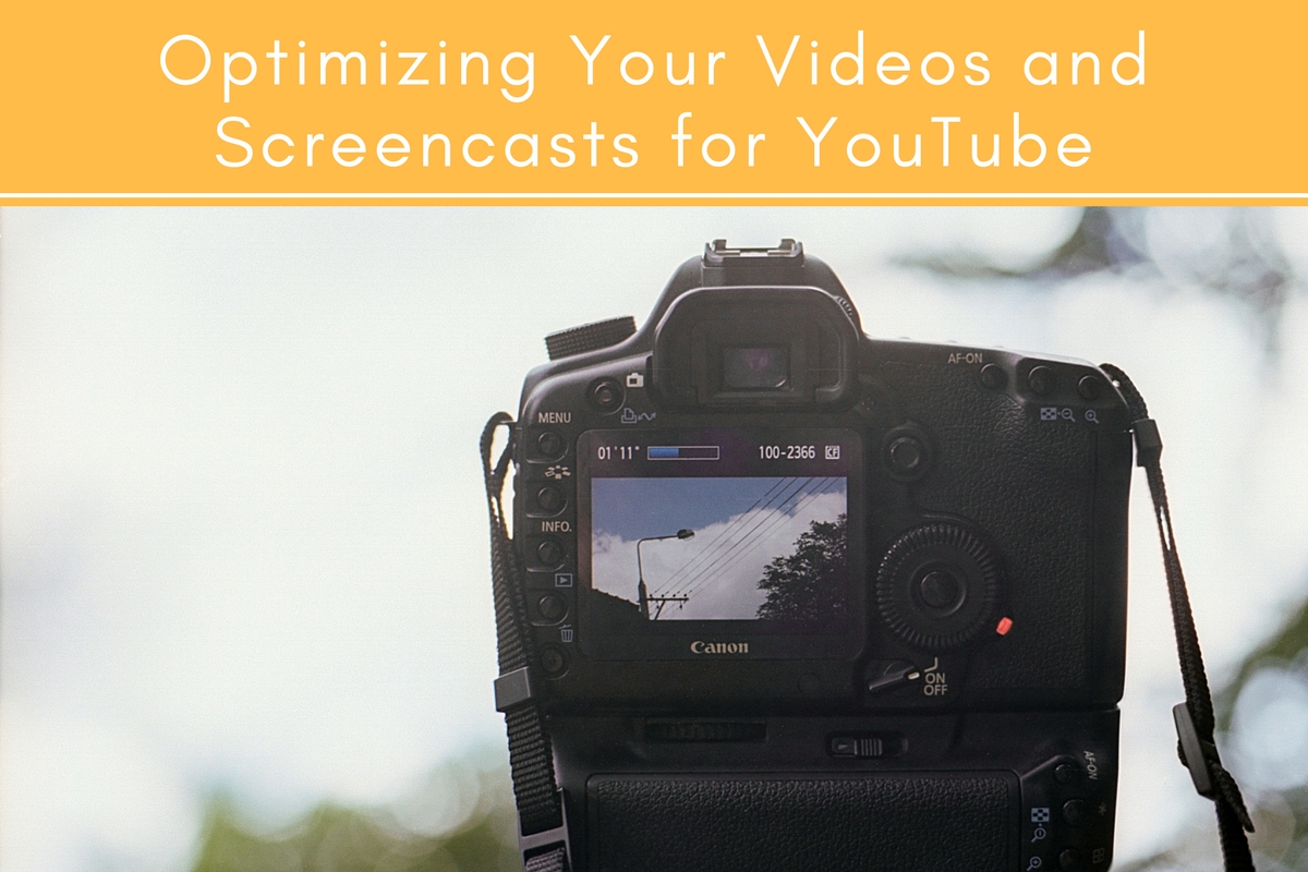 Optimizing Your Videos and Screencasts for YouTube | Tubarks - The ...