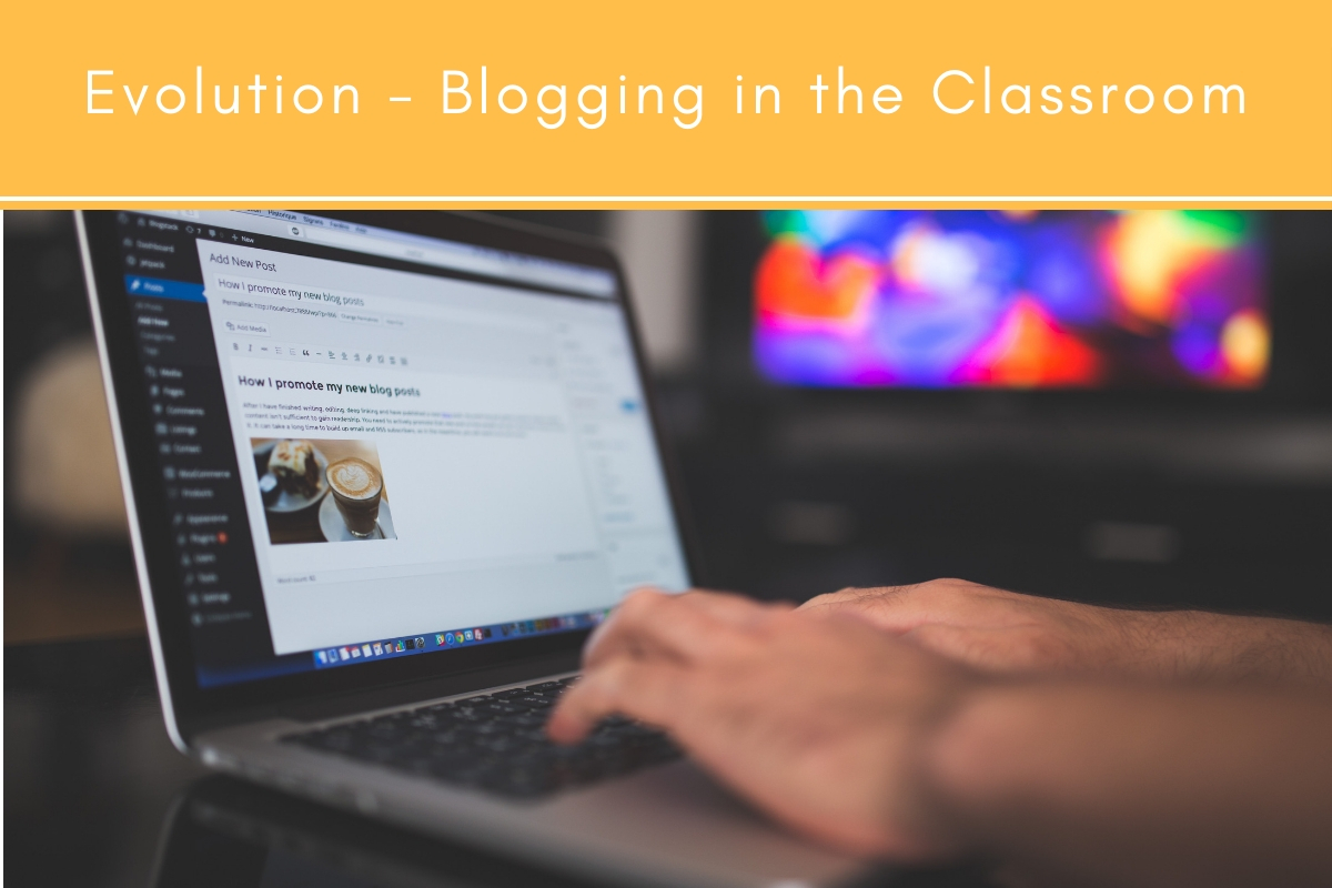 Evolution: Blogging in the Classroom | Tubarks - The Musings of Stan ...